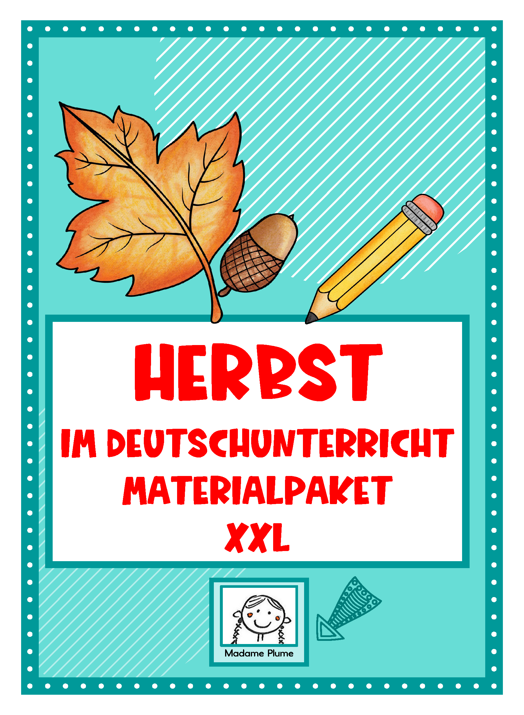 Materialpaket XXL: Herbst im Deutschunterricht – Unterrichtsmaterial in ...