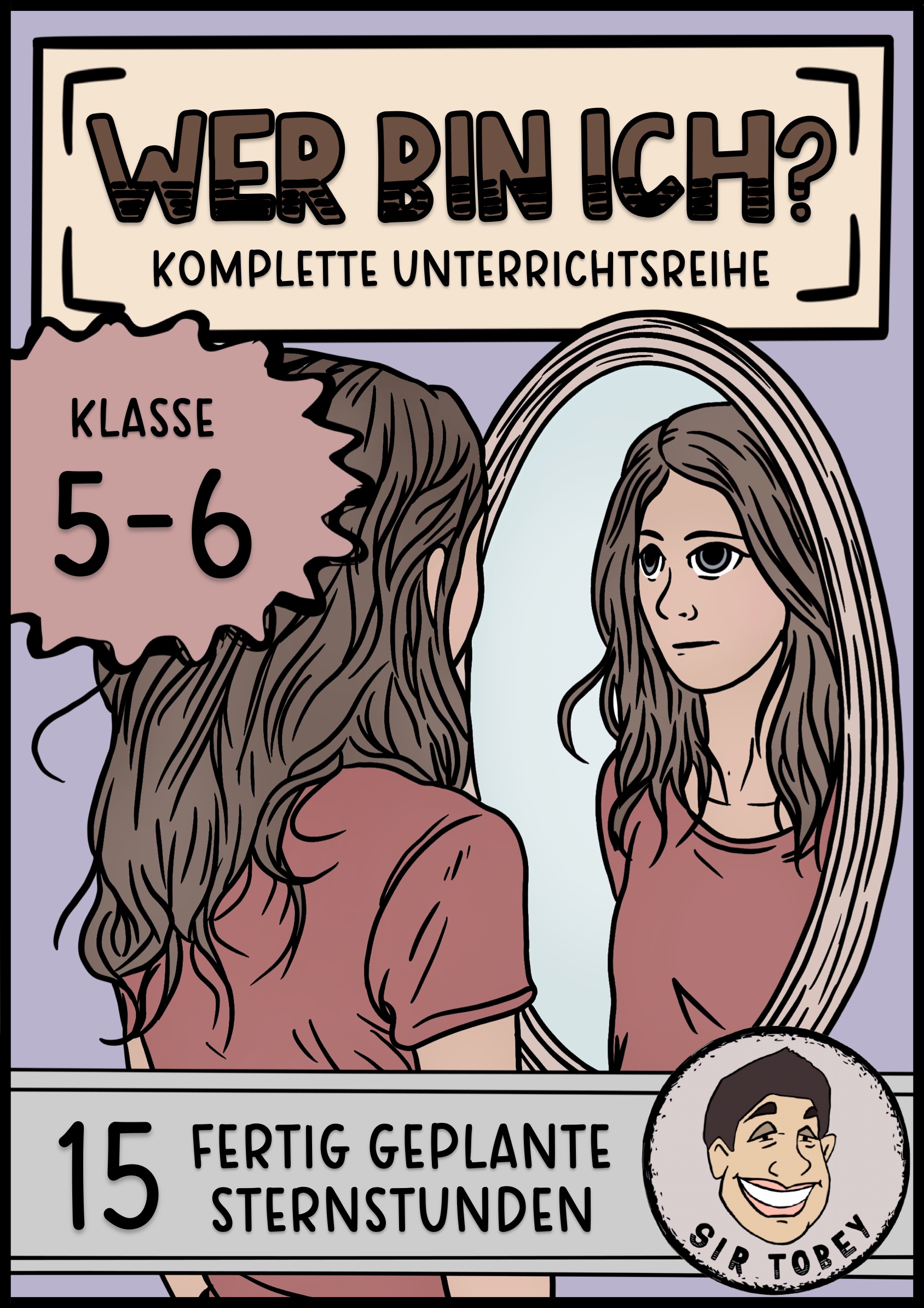 Wer bin ich? - Unterrichtsreihe mit 15 vollständig geplanten ...