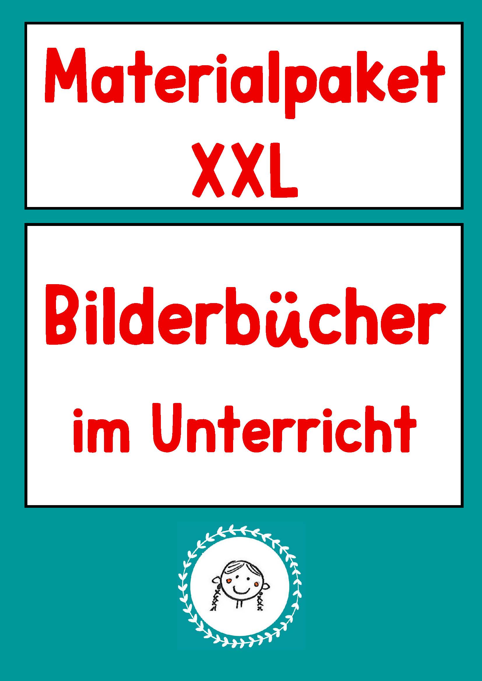 Materialpaket XXL: Lesebegleithefte Bilderbücher im Unterricht ...