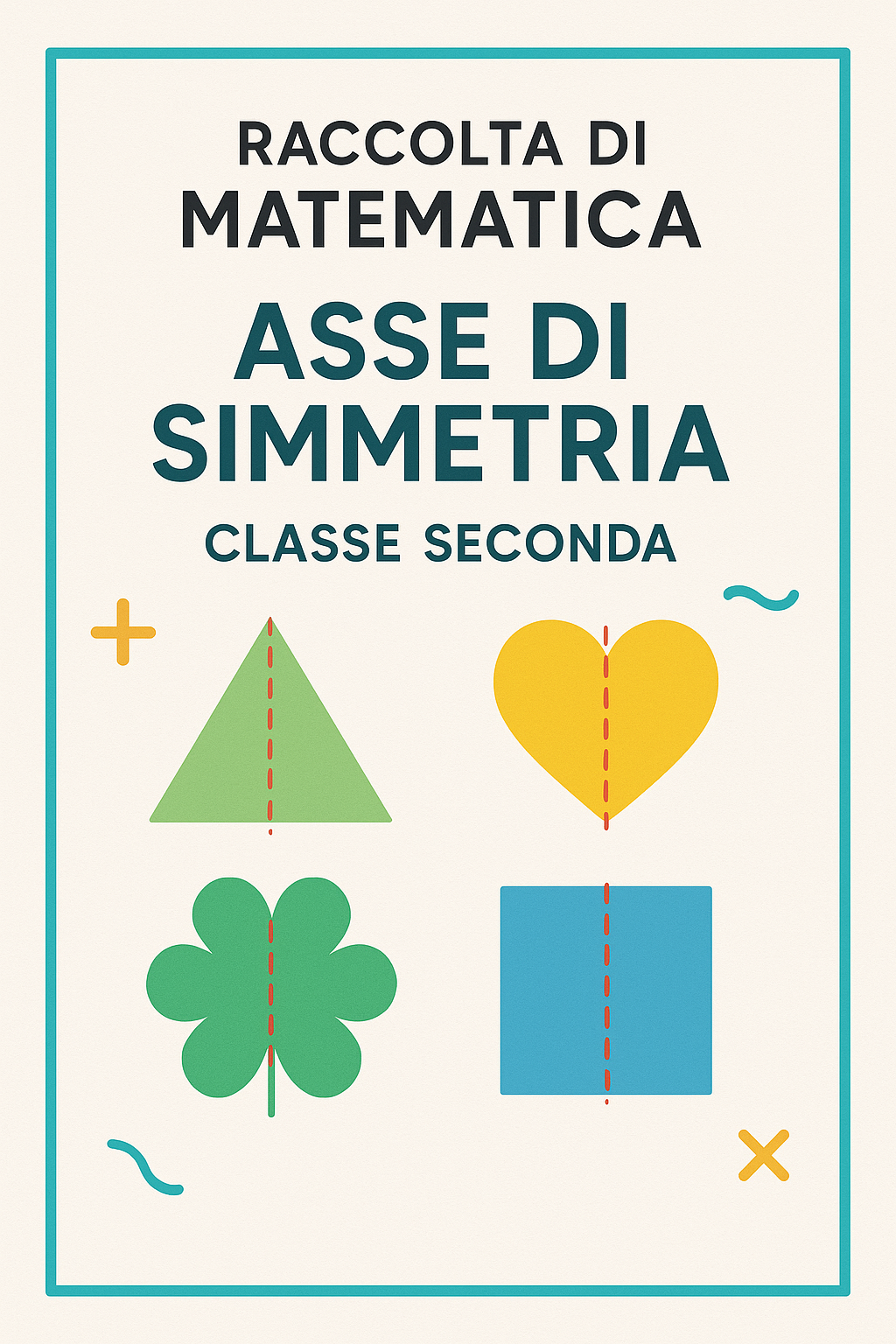Raccolta di materiali Matematica: asse di simmetria - Materiale ...