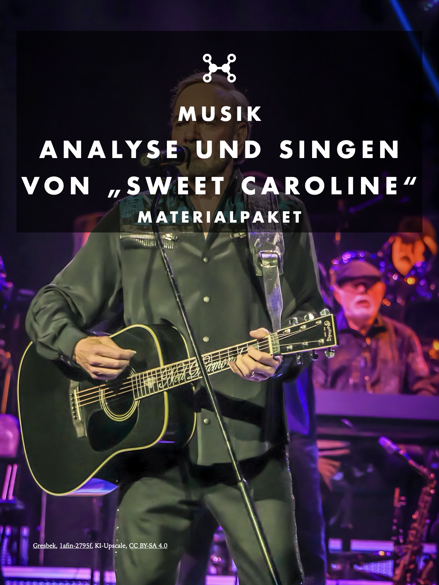 Materialpaket „Analyse & Singen von ,Sweet Caroline’“ (3 Doppelstunden ...