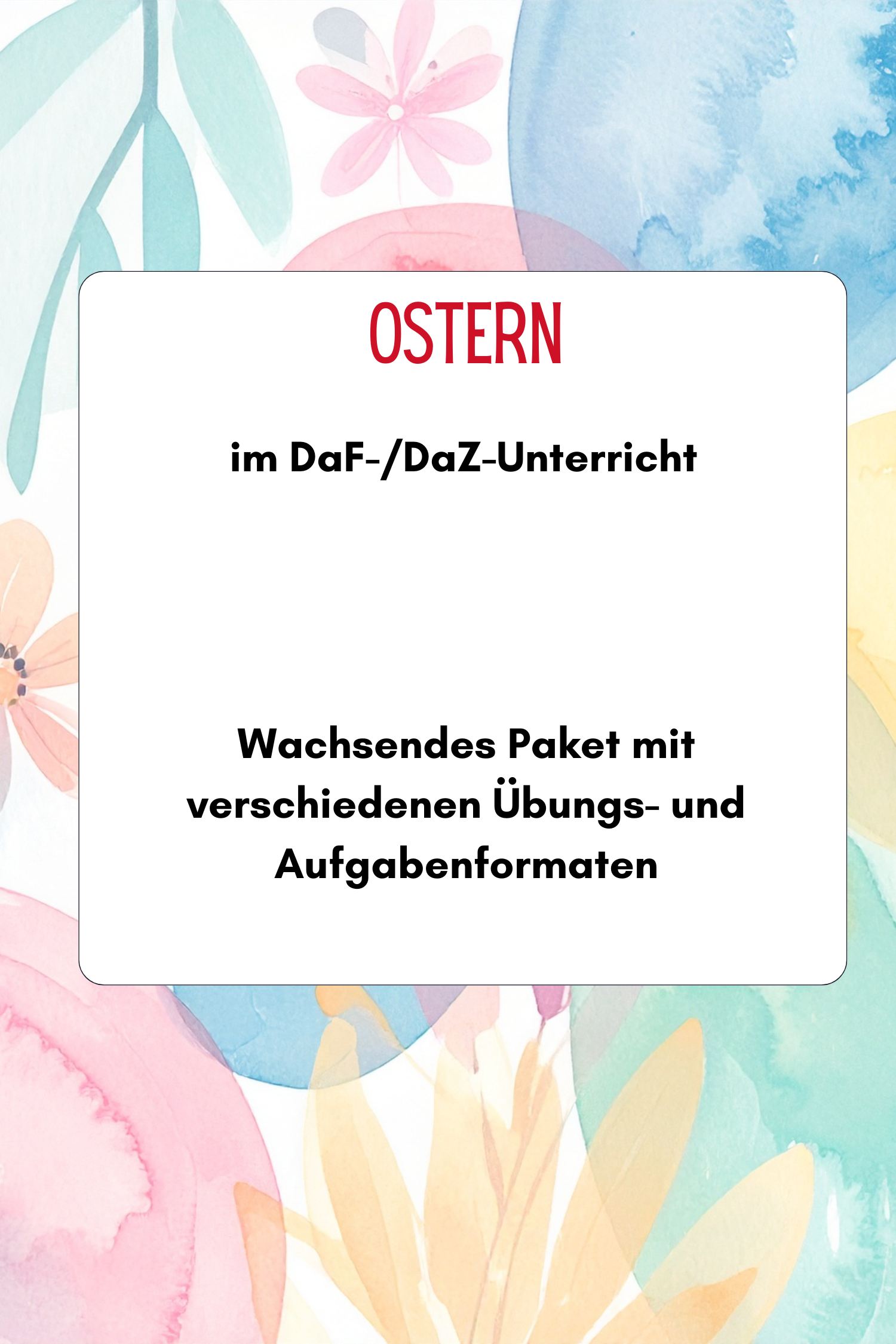 Wachsendes Materialpaket: Ostern DaF/DaZ Deutsch – Unterrichtsmaterial ...